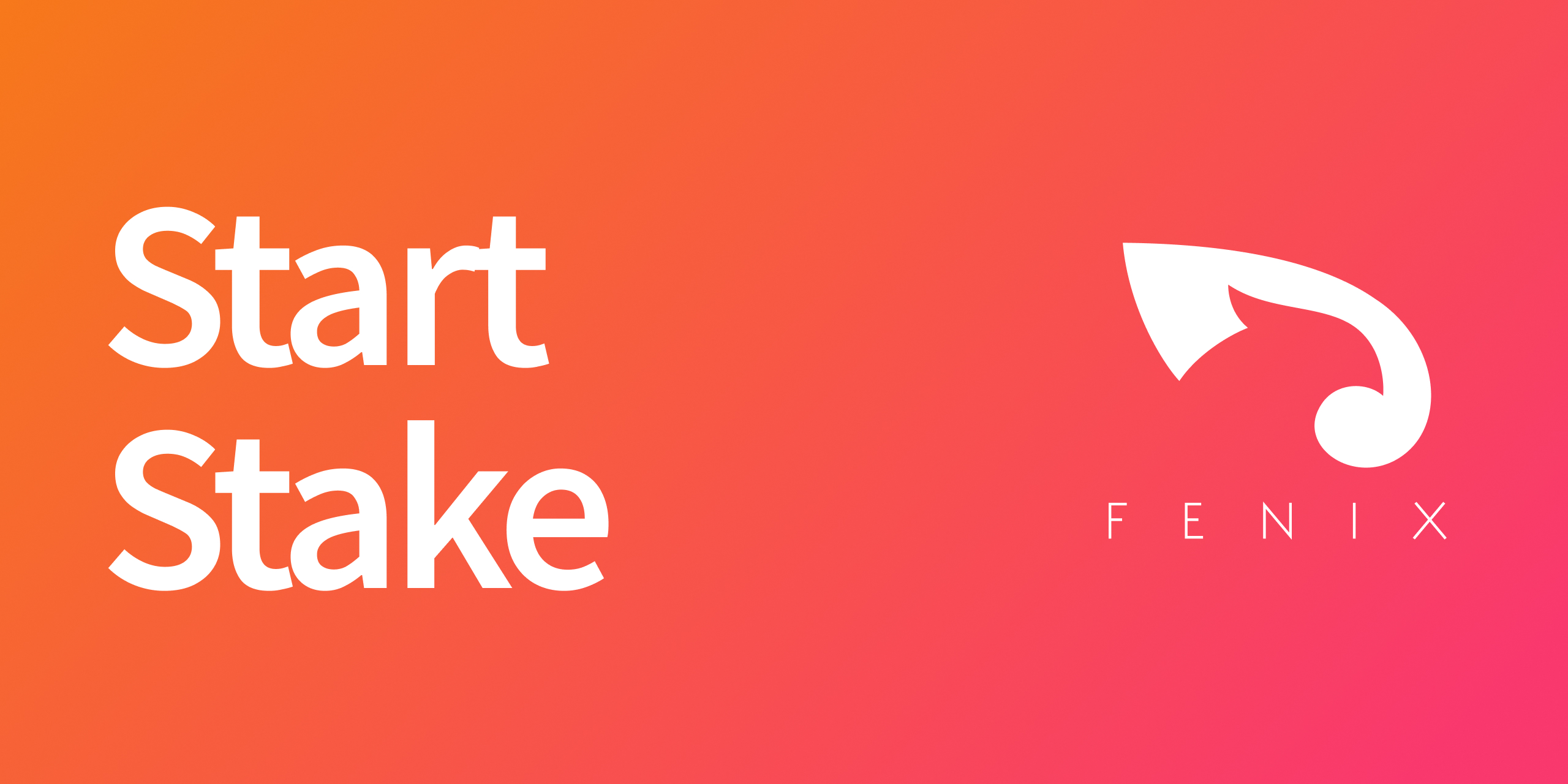 Start Stake FENIX